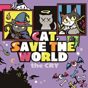 the CRYキャット セーブ ザ ワールド クライ 発売日：2024年05月22日 CAT.SAVE THE WORLD JAN：4948722580904 TCRIー1 the CRY Record ダイキサウンド(株) [Disc1]...