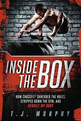INSIDE THE BOX HOW CROSSFIT SH T. J. Murphy VELOPRESS2012 Paperback English ISBN：9781934030905 洋書 Family life & Comics（生...
