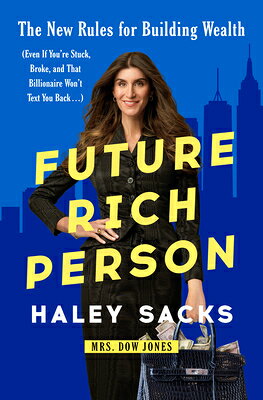 FUTURE RICH PERSON Haley Sacks BALLANTINE BOOKS2026 Hardcover English ISBN：9798217090907 洋書 Business & SelfーCulture（ビジネス...