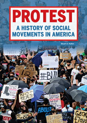 PROTEST A HIST OF SOCIAL MOVEM Stuart Kallen REFERENCE POINT PR2021 Hardcover English ISBN：9781678200909 洋書 NonーClassifi...