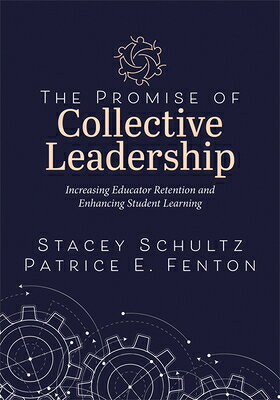 PROMISE OF COLLECTIVE LEADERSH Stacey Schultz Patrice E. Fenton SOLUTION TREE2026 Paperback Leadership English ISBN：9781...