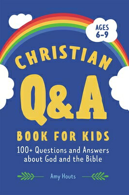 CHRISTIAN Q&A BK FOR KIDS Amy Houts ROCKRIDGE PR2022 Paperback English ISBN：9781685390914 洋書 Books for kids（児童書） Juvenil...