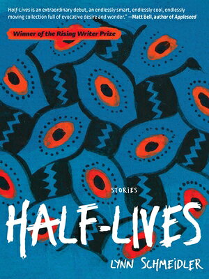 HALFーLIVES Autumn House Press Rising Writer Prize Lynn Schmeidler AUTUMN HOUSE PR2024 Paperback English ISBN：97816376809...