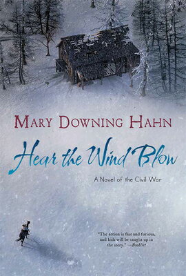 HEAR THE WIND BLOW Mary Downing Hahn HOUGHTON MIFFLIN2017 Paperback English ISBN：9781328740922 洋書 Books for kids（児童書） Ju...