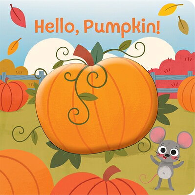 HELLO PUMPKIN Pi Kids Susan Rich Brooke Heather Burns PI KIDS2025 Board　Books English ISBN：9798384600923 洋書 Books for ki...