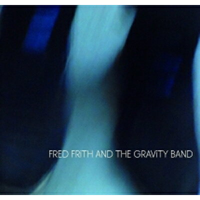 Fred Frith / Gravity Band発売日：2025年12月12日 予約締切日：2025年12月08日 JAN：5052571220924 GG514 Klanggalerie CD ジャズ モダンジャズ 輸入盤