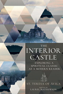 INTERIOR CASTLE St Teresa of Avila Laurel Mathewson WHITAKER HOUSE2024 Paperback English ISBN：9798887690926 洋書 Social Sc...