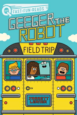 FIELD TRIP Geeger the Robot Jarrett Lerner Serge Seidlitz ALADDIN2023 Paperback English ISBN：9781665910927 洋書 Books for ...