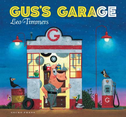 GUSS GARAGE Leo Timmers Leo Timmers GECKO PR2017 Hardcover English ISBN：9781776570928 洋書 Books for kids（児童書） Juvenile Fi...