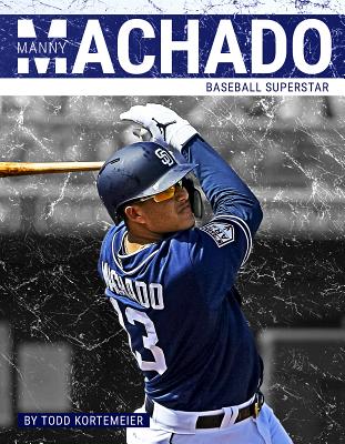MANNY MACHADO Todd Kortemeier PR BOX BOOKS2019 Library　Binding English ISBN：9781634940931 洋書 Books for kids（児童書） Juvenil...