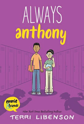 EMMIE & FRIENDS ALWAYS ANTHONY Emmie & Friends Terri Libenson Terri Libenson BALZER & BRAY2024 Hardcover English ISBN：97...