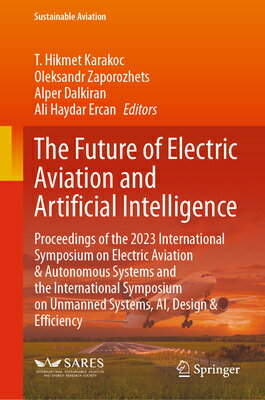 FUTURE OF ELECTRIC AVIATION & Sustainable Aviation T. Hikmet Karakoc Oleksandr Zaporozhets Alper Dalkiran SPRINGER NATUR...