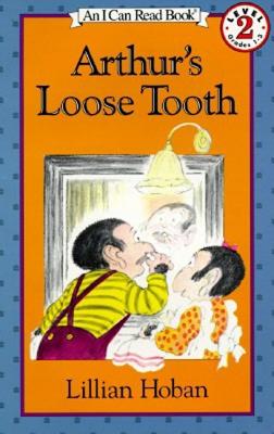 ARTHURS LOOSE TOOTH I Can Read Level 2 Lillian Hoban Lillian Hoban HARPERCOLLINS1987 Paperback English ISBN：978006444093...
