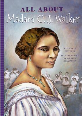 ALL ABT MADAM C J WALKER All about A'Lelia Bundles Kirsten Halvorsen Jennifer Mujezinovic BLUE RIVER PR2018 Paperback En...