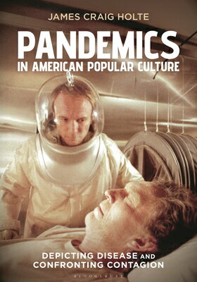 PANDEMICS IN AMER POPULAR CULT James Craig Holte BLOOMSBURY ACADEMIC2025 Hardcover English ISBN：9781440880940 洋書 Social ...