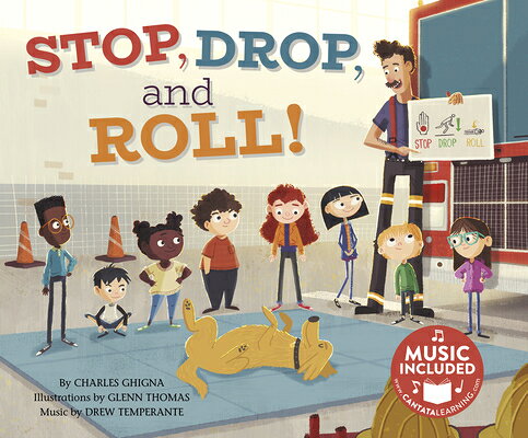 STOP DROP & ROLL Fire Safety Charles Ghigna Glenn Thomas Drew Temperante CANTATA LEARNING2017 Paperback English ISBN：978...