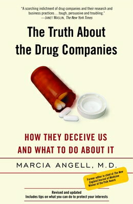 TRUTH ABT THE DRUG COMPANIES Marcia Angell RANDOM HOUSE2005 Paperback English ISBN：9780375760945 洋書 Business & SelfーCult...