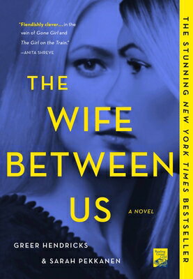 WIFE BETWEEN US Greer Hendricks Sarah Pekkanen GRIFFIN2018 Paperback English ISBN：9781250130945 洋書 Fiction & Literature（...