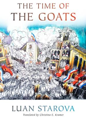TIME OF THE GOATS Luan Starova Christina E. Kramer UNIV OF WISCONSIN PR2012 Paperback English ISBN：9780299290948 洋書 Fict...