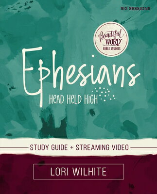 EPHESIANS BIBLE SG PLUS STREAM Beautiful Word Bible Studies Lori Wilhite ZONDERVAN2021 Paperback English ISBN：9780310130...