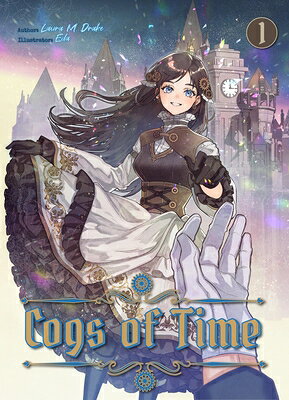 COGS OF TIME V01 Cogs of Time Laura M. Laura M. Drake Eda J NOVEL CLUB2026 Paperback English ISBN：9781718320949 洋書 Famil...