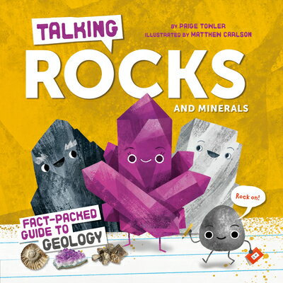 TALKING ROCKS & MINERALS FACTー Paige Towler Matthew Carlson GROSSET DUNLAP2025 Hardcover English ISBN：9780593890950 洋書 B...