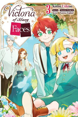 VICTORIA OF MANY FACES VOL 3 ( Victoria of Many Faces (Manga) Syuu Komo Ushino Andria McKnight YEN PR2026 Paperback Engl...