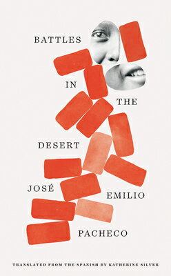 BATTLES IN THE DESERT (40TH AN Jos Emilio Pacheco Katherine Silver NEW DIRECTIONS2021 Paperback English ISBN：97808112309...