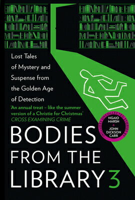 BODIES FROM THE LIB 3 Tony Medawar Agatha Christie Ngaio Marsh HARPERCOLLINS 3602022 Paperback English ISBN：978000838096...