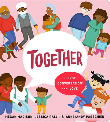 TOGETHER A 1ST CONVERSATION AB First Conversations Megan Madison Jessica Ralli Passchier RISE2022 Board　Books English IS...