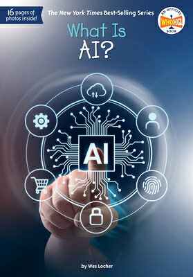 WHAT IS AI What Was? Wes Locher Who Hq Dede Putra PENGUIN WORKSHOP2026 Paperback English ISBN：9798217050963 洋書 Books for...