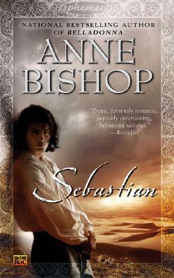 SEBASTIAN Ephemera Anne Bishop ACE2007 Mass　Market　Paperbound English ISBN：9780451460967 洋書 Fiction & Literature（小説＆文芸） ...