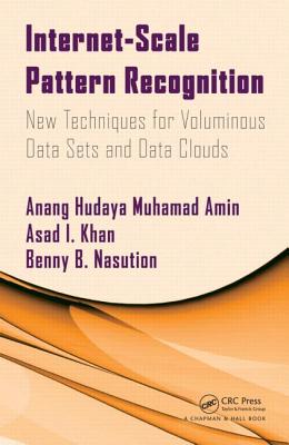 INTERNETーSCALE PATTERN RECOGNI Anang Muhamad Amin Asad Khan Benny Nasution ROUTLEDGE2012 Hardcover English ISBN：97814665...