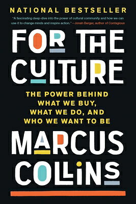FOR THE CULTURE Marcus Collins PUBLICAFFAIRS2024 Paperback English ISBN：9781541700970 洋書 Business & SelfーCulture（ビジネス） B...