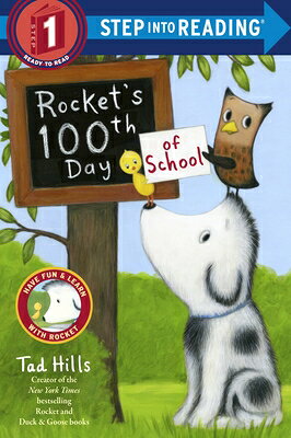 ROCKETS 100TH DAY OF SCHOOL Step Into Reading, Step 1 Tad Hills RANDOM HOUSE2014 Paperback English ISBN：9780385390972 洋書...
