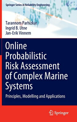 ONLINE PROBABILISTIC RISK ASSE Springer Reliability Engineering Tarannom Parhizkar Ingrid B. Utne JanーErik Vinnem SPRING...