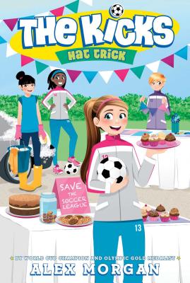 KICKS # HAT TRICK R/E Kicks Alex Morgan SIMON & SCHUSTER BOOKS YOU2016 Paperback Reprint English ISBN：9781481450973 洋書 B...