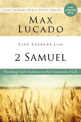 LIFE LESSONS FROM 2 SAMUEL Life Lessons Max Lucado THOMAS NELSON PUB2026 Paperback English ISBN：9780310170976 洋書 Social ...