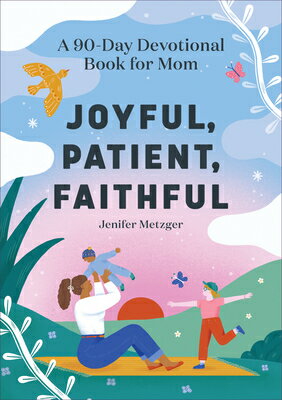 JOYFUL PATIENT FAITHFUL Jenifer Metzger ROCKRIDGE PR2021 Paperback English ISBN：9781648760976 洋書 Social Science（社会科学） Re...