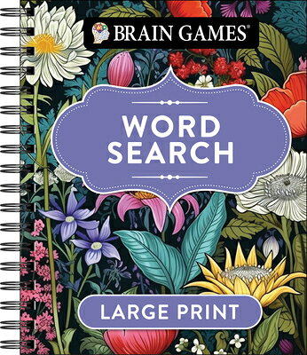BG ー LP WORD SEARCH (DARK FLOR Brain Games Large Print Publications International Ltd Brain Games PUBN INTL2026 Spiral E...