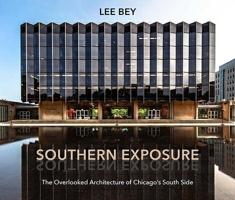 SOUTHERN EXPOSURE Second to None: Chicago Stories Lee Bey Amanda Williams NORTHWESTERN UNIV PR2019 Paperback English ISB...
