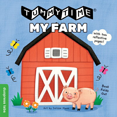 TUMMYTIME(R) MY FARM Tummytime(r) Duopress Labs Julissa Mora DUOPRESS2022 Board　Books English ISBN：9781950500987 洋書 Book...