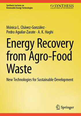 ENERGY RECOVERY FROM AGROーFOOD Synthesis Lectures on Renewable Energy Technologies Mnica L. ChvezーGonzlez Pedro Aguilarー...