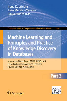 MACHINE LEARNING & PRINCIPLES Communications in Computer and Information Science Irena Koprinska Joo MendesーMoreira Paul...
