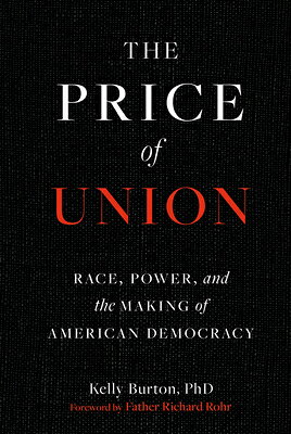 PRICE OF UNION RACE POWER & TH Kelly Burton Phd AMPLIFY PUB GROUP2026 Hardcover English ISBN：9798900260990 洋書 Social Sci...