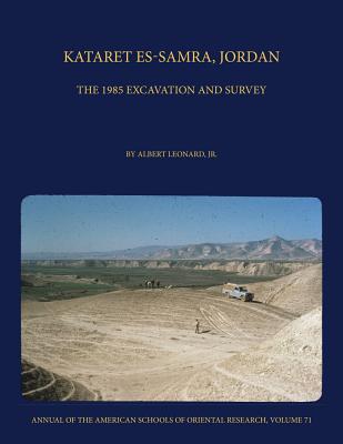 KATARET ESーSAMRA JORDAN Annual of Asor Albert Leonard Jr AMER SCHOOLS OF ORIENTAL RES2017 Hardcover English ISBN：9780897...