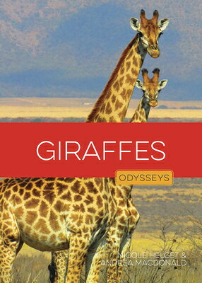 GIRAFFES Odysseys in the Wild Nicole Helget Andrea MacDonald CREATIVE ED & PAPERBACKS2026 Paperback English ISBN：9798896...