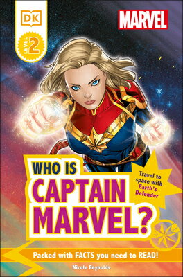 MARVEL WHO IS CAPTAIN MARVEL DK Readers Level 2 Nicole Reynolds DK PUB2022 Paperback English ISBN：9780744060997 洋書 Books...