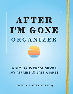 AFTER IM GONE ORGANIZER Sourcebooks Joshua P. Gibbons SOURCEBOOKS INC2024 Paperback English ISBN：9781728271002 洋書 Family...