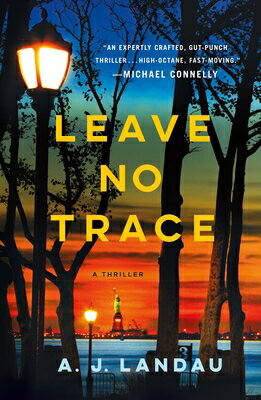 LEAVE NO TRACE A National Parks Thriller A. J. Landau Jon Land Jeff Ayers MINOTAUR2025 Paperback English ISBN：9781250371...